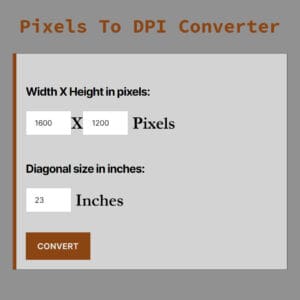 Pixels To DPI Converter