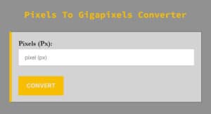 Pixels To Gigapixels Converter